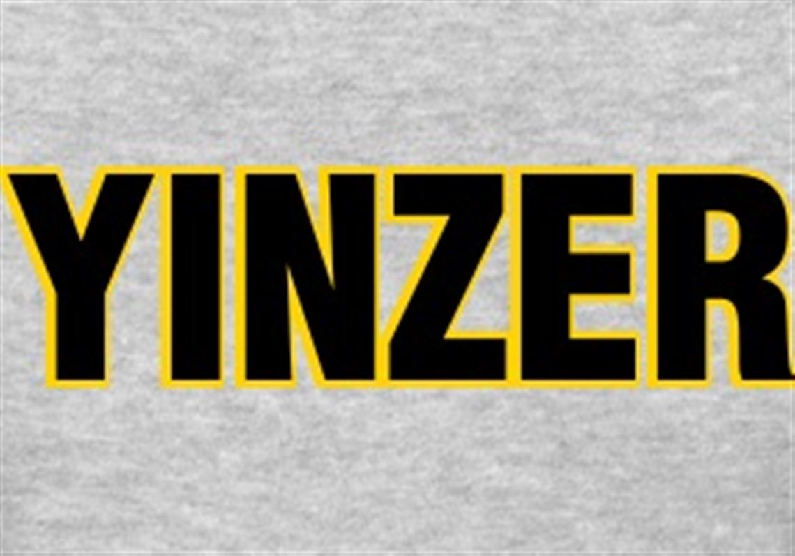 First Person: The Yinzers I know | Pittsburgh Post-Gazette